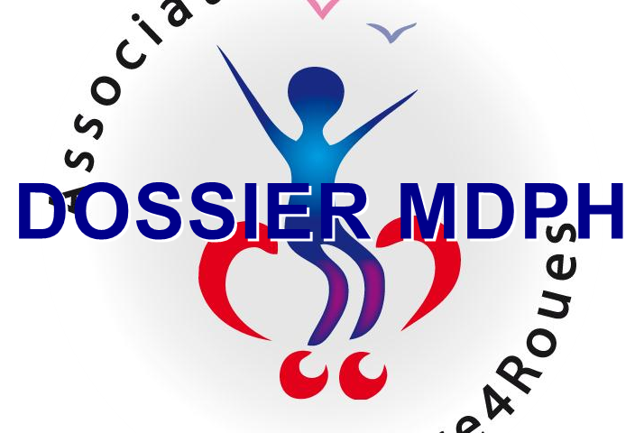 Comment être reconnu aupres de la MDPH - Association Entre4roues ...